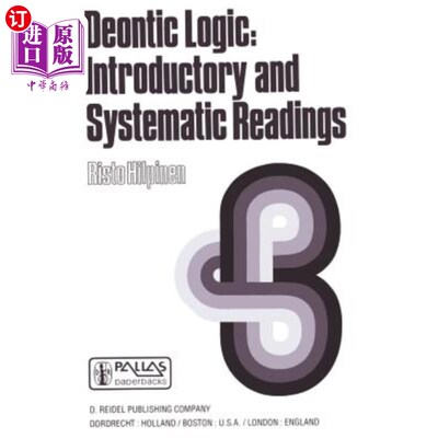 海外直订Deontic Logic: Introductory and Systematic Readings 道义逻辑:导论和系统阅读