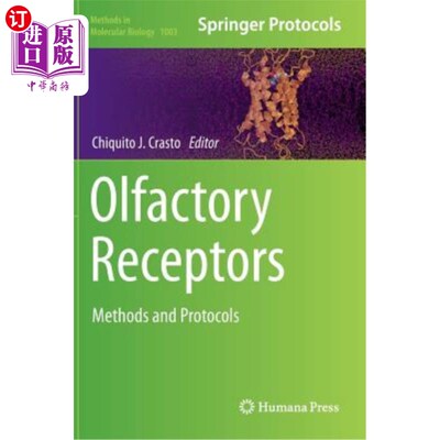 海外直订Olfactory Receptors: Methods and Protocols 嗅觉受体：方法和方案