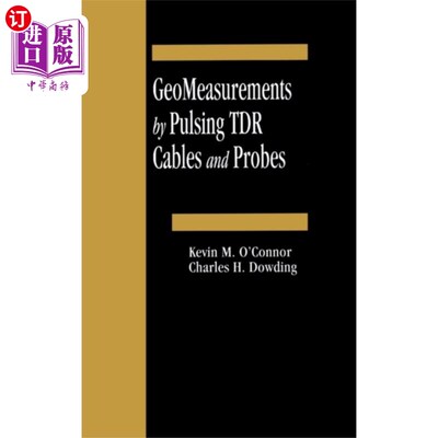 海外直订GeoMeasurements by Pulsing TDR Cables and Probes 用脉冲TDR电缆和探头进行地质测量