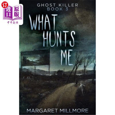 海外直订What Hunts Me 我捕猎