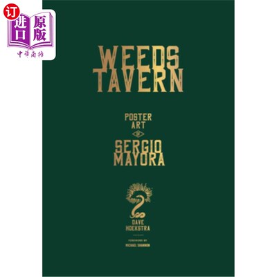 海外直订Weeds Tavern: Poster Art by Sergio Mayora 杂草酒馆:塞尔吉奥·马约拉海报艺术