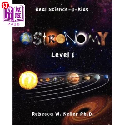 海外直订Level I Astronomy Real Science-4-Kids 一级天文学真实科学-4-孩子