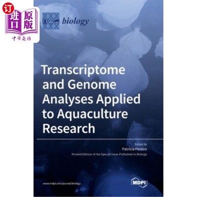 海外直订Transcriptome and Genome Analyses Applied to Aquaculture Research 转录组和基因组分析在水产养殖研究中的应用