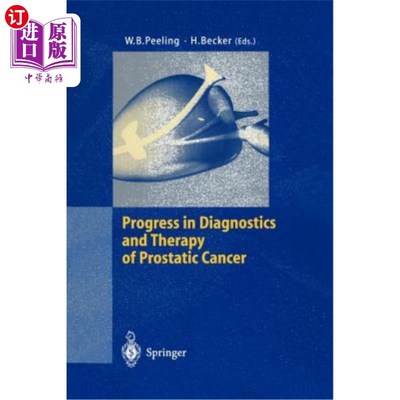 海外直订医药图书Progress in Diagnostics and Therapy of Prostatic Cancer 前列腺癌的诊断与治疗进展
