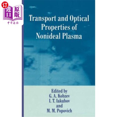 海外直订Transport and Optical Properties of Nonideal Plasma 非理想等离子体的输运和光学性质