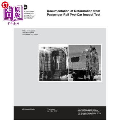 海外直订Documentation of Deformation from Passenger Rail Two-Car Impact Test 客运轨道双车碰撞试验变形记录