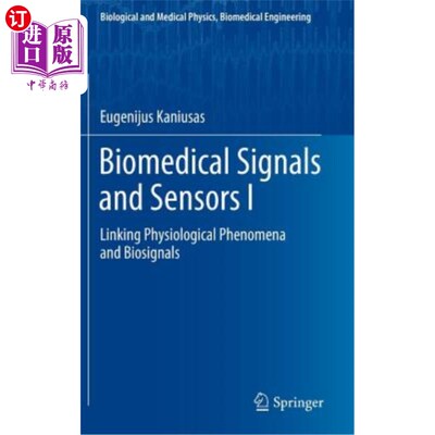 海外直订Biomedical Signals and Sensors I: Linking Physiological Phenomena and Biosignals 生物医学信号与传感器Ⅰ：生