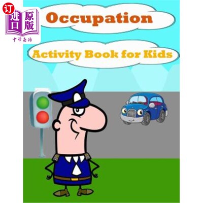 海外直订Occupation Activity Book For Kids: : Fun Activity for Kids in Occupation theme C 儿童职业活动书：有趣的儿童