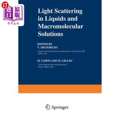 海外直订Light Scattering in Liquids and Macromolecular Solutions 液体和大分子溶液中的光散射