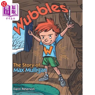 海外直订Wubbles: The Story of Max Mulligan 伍布尔：马克斯·穆里根的故事