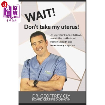 海外直订医药图书Wait! Don't Take My Uterus! 等等!不要拿走我的子宫!
