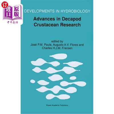 海外直订Advances in Decapod Crustacean Research: Proceedings of the 7th Colloquium Crust 十足甲壳类动物研究进展:第