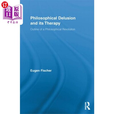 海外直订Philosophical Delusion and its Therapy 哲学妄想及其治疗