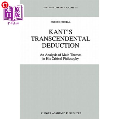 海外直订Kant's Transcendental Deduction: An Analysis of Main Themes in His Critical Phil 康德的先验演绎:康德批判哲