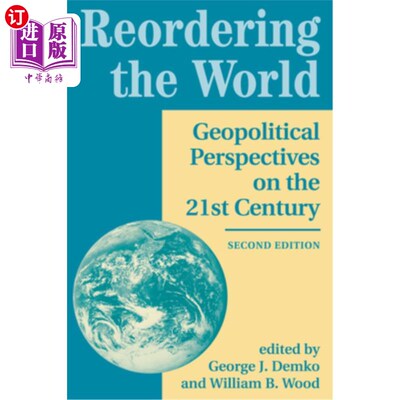 海外直订Reordering the World: Geopolitical Perspectives on the 21st Century 重整世界秩序:21世纪地缘政治展望