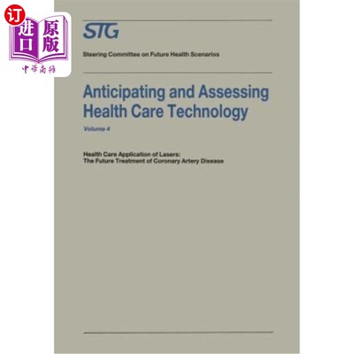 海外直订医药图书Anticipating and Assessing Health Care Technology: Health Care Application of La 预测和评估医疗技术