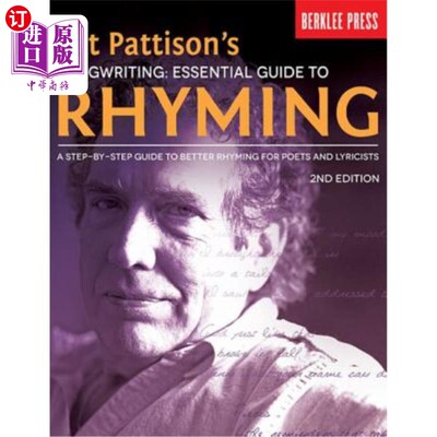 海外直订Pat Pattison's Songwriting: Essential Guide to Rhyming: A Step-By-Step Guide to  帕特·帕蒂森的歌曲创作：押