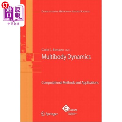 海外直订Multibody Dynamics: Computational Methods and Applications 多体动力学:计算方法与应用