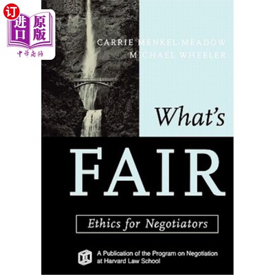 海外直订What's Fair: Ethics for Negotiators  什么是公平的