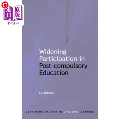 海外直订Widening Participation in Post-Compulsory Education 扩大参与义务教育后教育