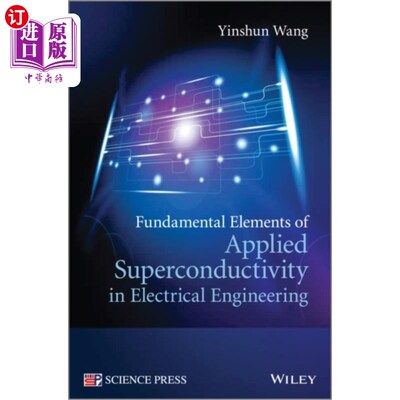 海外直订Fundamental Elements of Applied Superconductivit... 电气工程应用超导基本要素