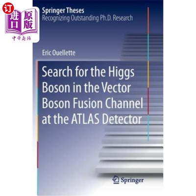 海外直订Search for the Higgs Boson in the Vector Boson Fusion Channel at the Atlas Detec 在阿特拉斯探测器的矢量玻色子融