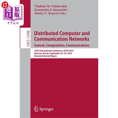 海外直订Distributed Computer and Communication Networks:... 分布式计算机和通信:控制、计算、通信