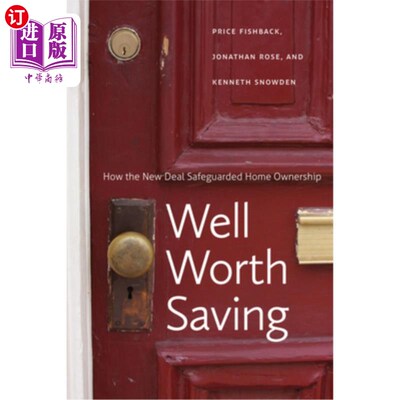 海外直订Well Worth Saving: How the New Deal Safeguarded Home Ownership 《值得拯救:新政如何保障住房所有权》