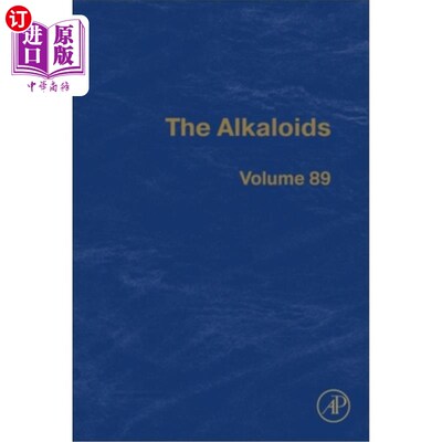 海外直订The Alkaloids: Volume 89 生物碱:第89卷