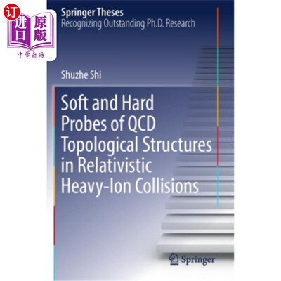 海外直订Soft and Hard Probes of QCD Topological Structures in Relativistic Heavy-Ion Col