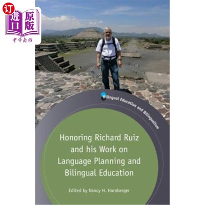 海外直订Honoring Richard Ruiz and His Work on Language Planning and Bilingual Education 表彰理查德·鲁伊斯及其在语言