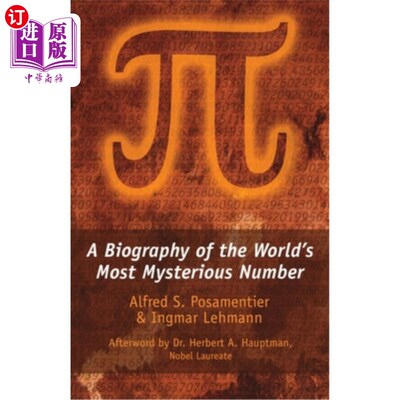 海外直订Pi: A Biography of the World's Most Mysterious Number 圆周率:世界上最神秘数字的传记