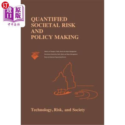 海外直订Quantified Societal Risk and Policy Making 量化的社会风险和政策制定