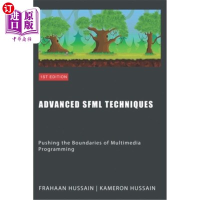 海外直订Advanced SFML Techniques: Pushing the Boundaries of Multimedia 高级SFML技术：推动多媒体的边界