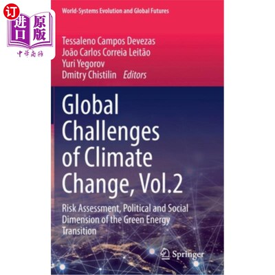 海外直订Global Challenges of Climate Change, Vol.2: Risk Assessment, Political and Socia 气候变化的全球挑战，