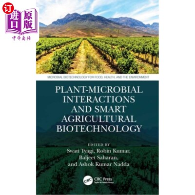海外直订Plant-Microbial Interactions and Smart Agricultural Biotechnology Plant-Microbial Interacti