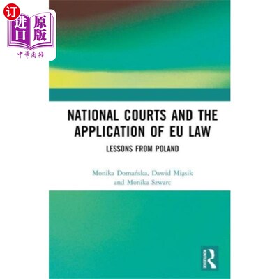 海外直订National Courts and the Application of EU Law 国家法院与欧盟法律的适用