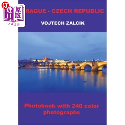 海外直订Prague - Czech Republic: Photobook with 240 color photographs 布拉格-捷克共和国：240张彩色照片