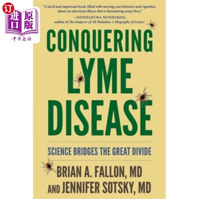 海外直订医药图书Conquering Lyme Disease: Science Bridges the Great Divide 攻克莱姆病：科学架起了巨大的鸿沟