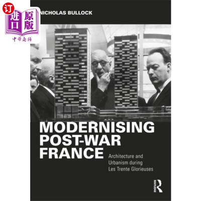海外直订Modernising Post-war France 战后法国的现代化