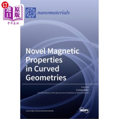 海外直订Novel Magnetic Properties in Curved Geometries 弯曲几何中的新磁性