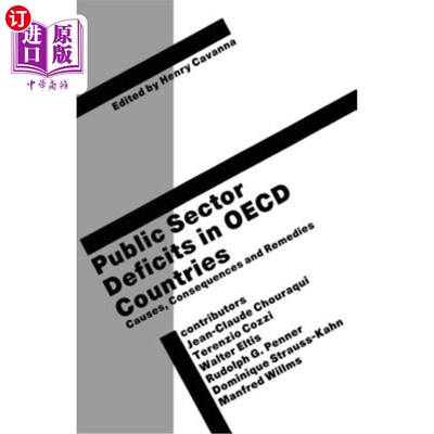 海外直订Public Sector Deficits in OECD Countries: Causes, Consequences and Remedies 经合组织国家的公共部门赤字:原因
