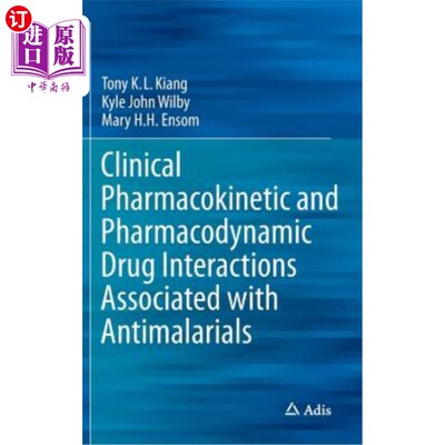 海外直订医药图书Clinical Pharmacokinetic and Pharmacodynamic Drug Interactions Associated with A 与抗疟药物相关的临