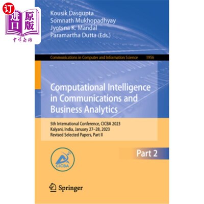 海外直订Computational Intelligence in Communications and Business Analytics: 5th Interna Computatio