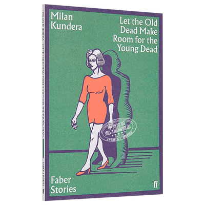现货 Let the Old Dead Make Room for the Young Dead 英文原版 让老死者为年轻死者腾出空间 Milan Kundera【中商原版】
