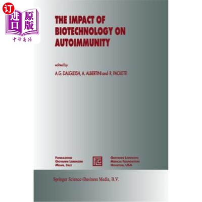 海外直订医药图书The Impact of Biotechnology on Autoimmunity 生物技术对自身免疫的影响