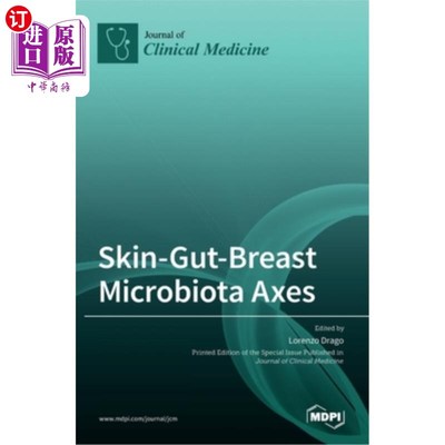 海外直订Skin-Gut-Breast Microbiota Axes Skin-Gut-Breast微生物群轴