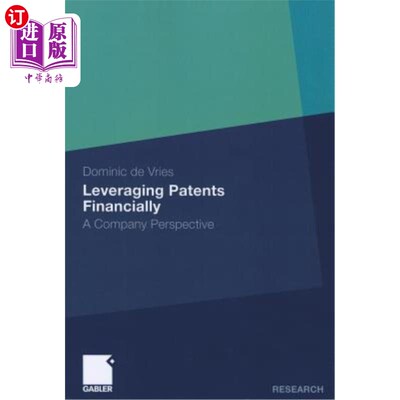 海外直订Leveraging Patents Financially: A Company Perspective 从公司角度看专利的财务杠杆作用