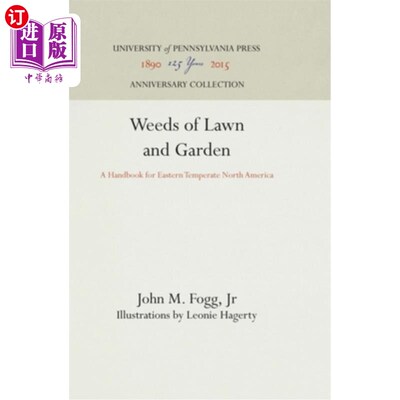 海外直订Weeds of Lawn and Garden: A Handbook for Eastern Temperate North America 草地和花园杂草:北美东温带地区手册