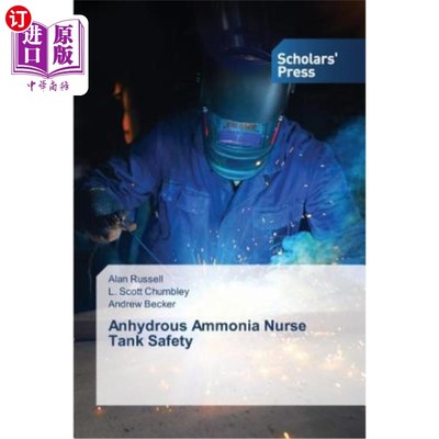 海外直订Anhydrous Ammonia Nurse Tank Safety 无水氨护理箱安全